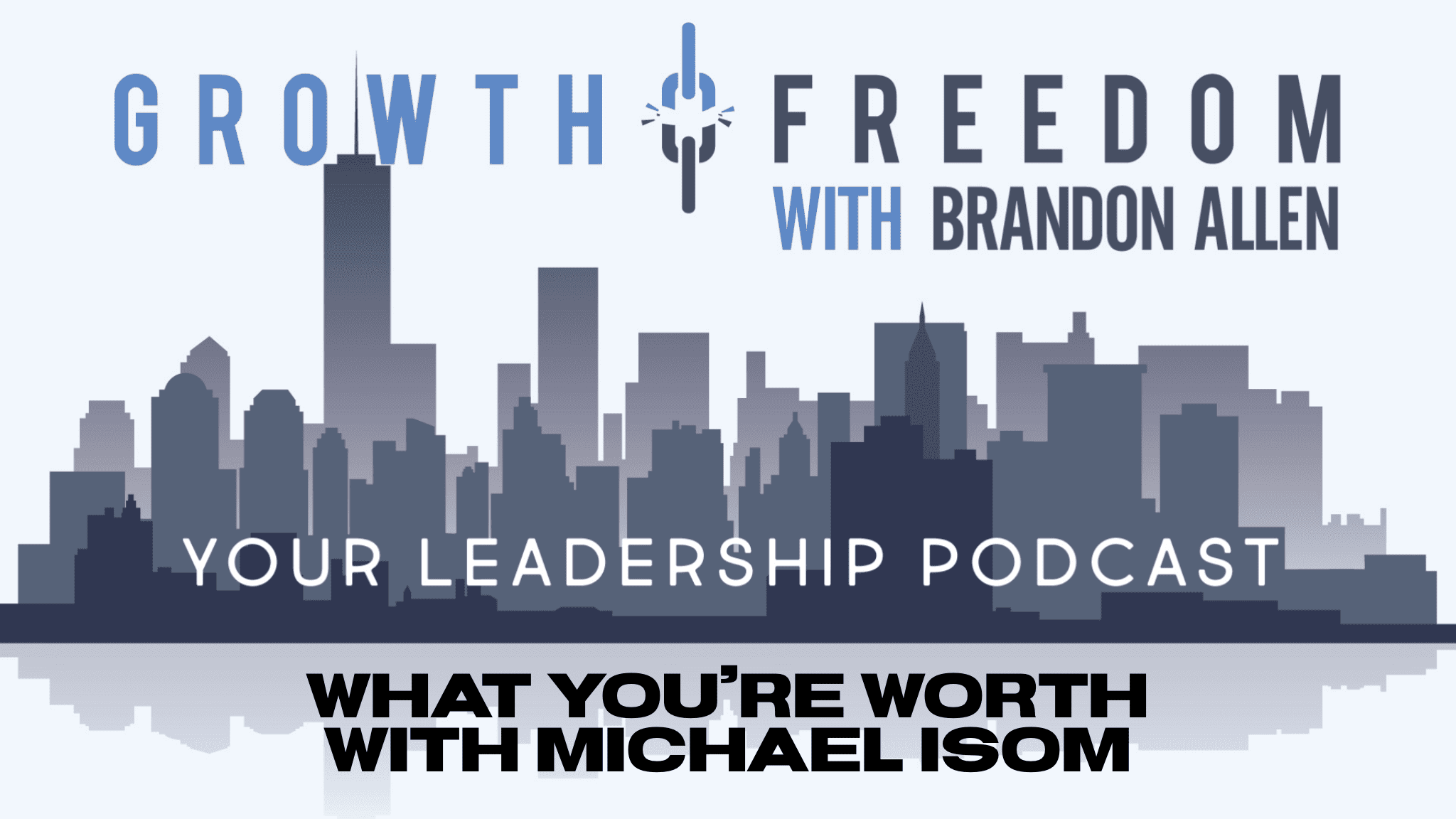 What You're Worth with Michael Isom | New Work Revolution